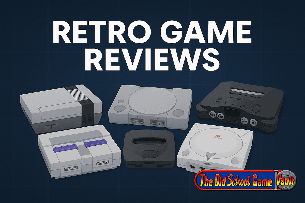 Retro Video Game Reviews – The Old School Game Vault